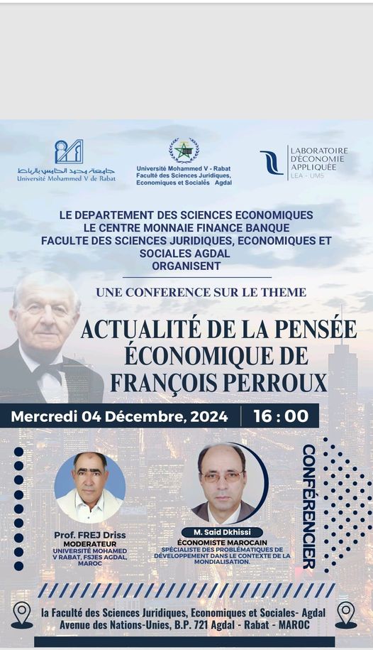 CONFERENCE SUR LE THEME : ACTUALITÉ DE LA PENSÉE ÉCONOMIQUE DE FRANÇOIS ...